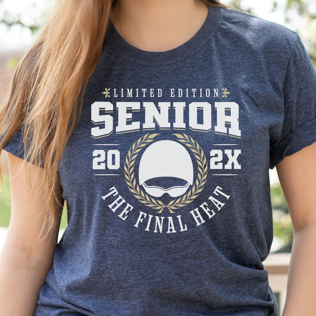 Swim Senior Gift, the Final Heat, Class of 2025, Senior Night Shirt ...