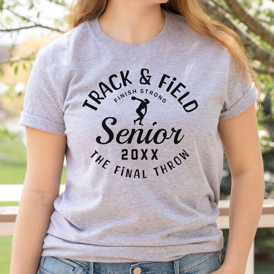 Track and Field Senior Girls Discus Shirt 2025, the Final Throw, Track ...