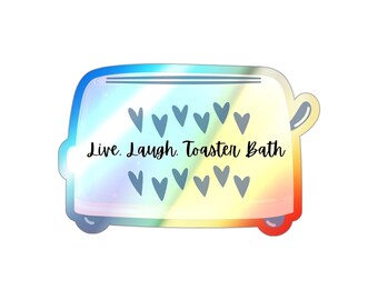 Live Laugh Toaster Bath Funny Vinyl Decal Sticker /goth - Etsy