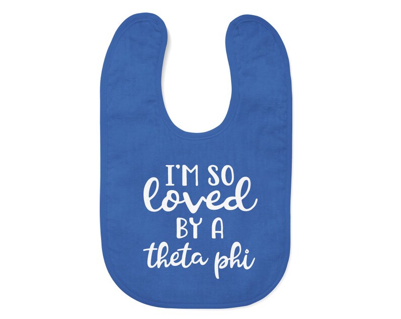 TPA Theta Phi Alpha I'm So Loved Baby Bib Choose Your | Etsy