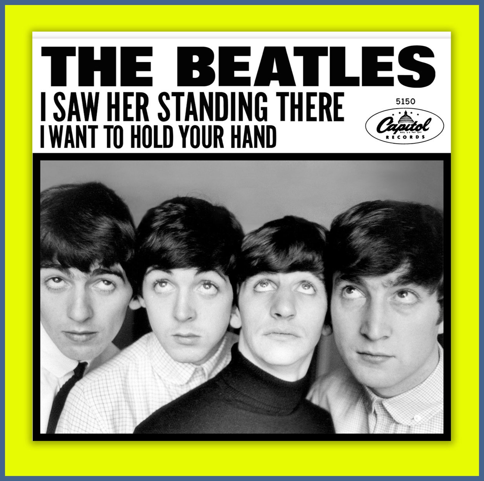THE BEATLES -- I Want to Hold Your Hand B/w I Saw Her Standing There ...