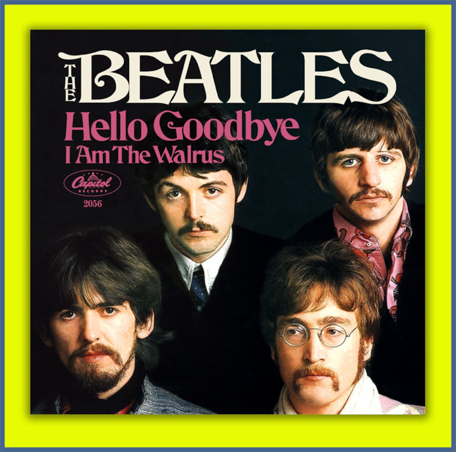 THE BEATLES -- Hello Goodbye B/w I Am the Walrus-- Capitol Fantasy 45 ...