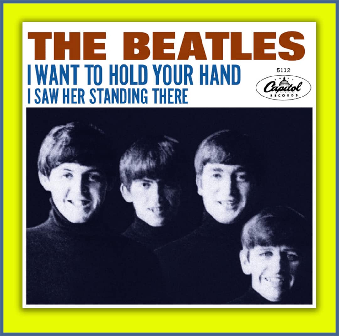 THE BEATLES -- I Want to Hold Your Hand B/w I Saw Her Standing There ...