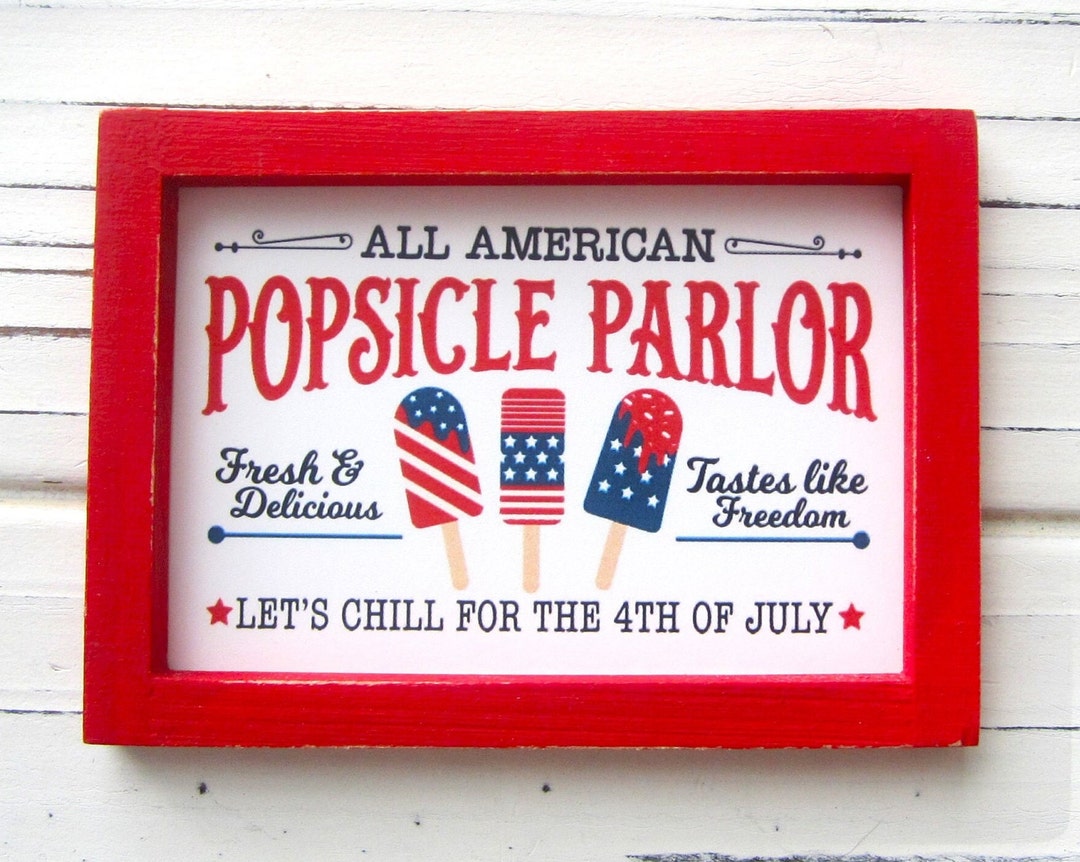 All American Popsicle Parlor Miniature Sign, Patriotic Sign, Red White ...