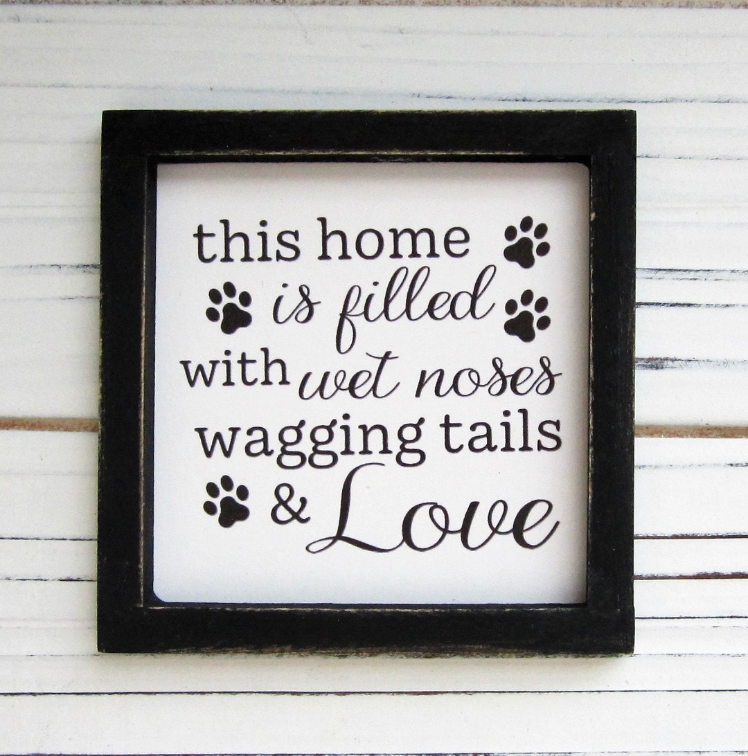 Miniature Dog Sign, Tiered Tray Decor, Wagging Tails, Wet Noses, Dog ...