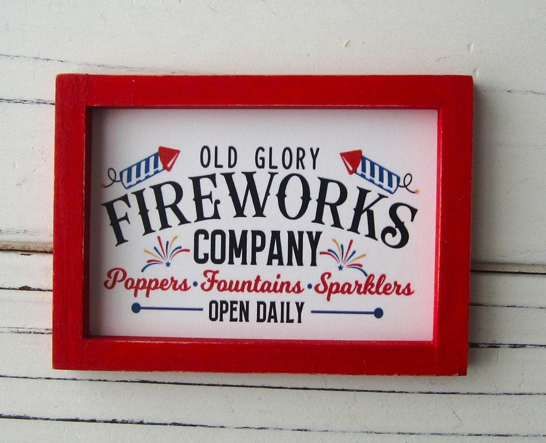 5" X 3.25" Old Glory Fireworks Mini Sign, July 4th, 4th of July, Tiered ...