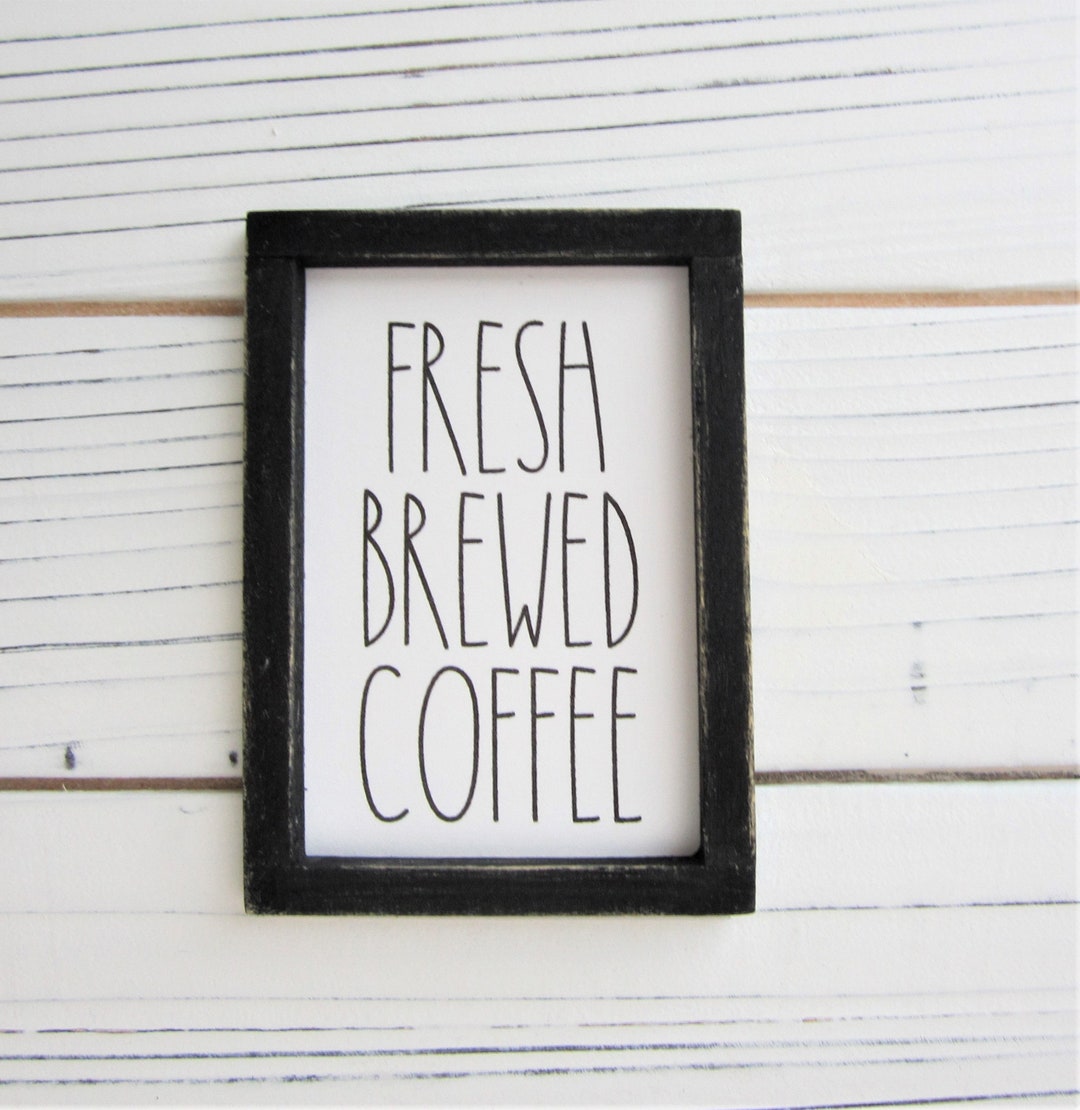 Fresh Brewed Coffee Sign, Tiered Tray Sign, Miniature Coffee Sign ...