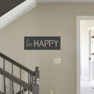 Be Happy Full Metal Sign Metal Sign Happy Metal Happy Sign Be Happy ...