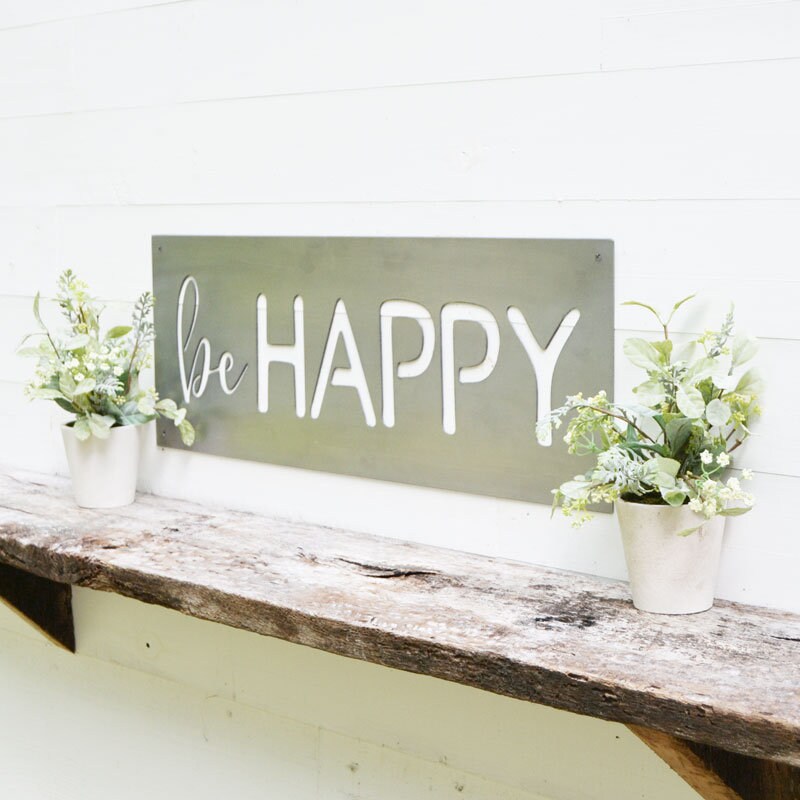 Be Happy Full Metal Sign Metal Sign happy metal happy | Etsy