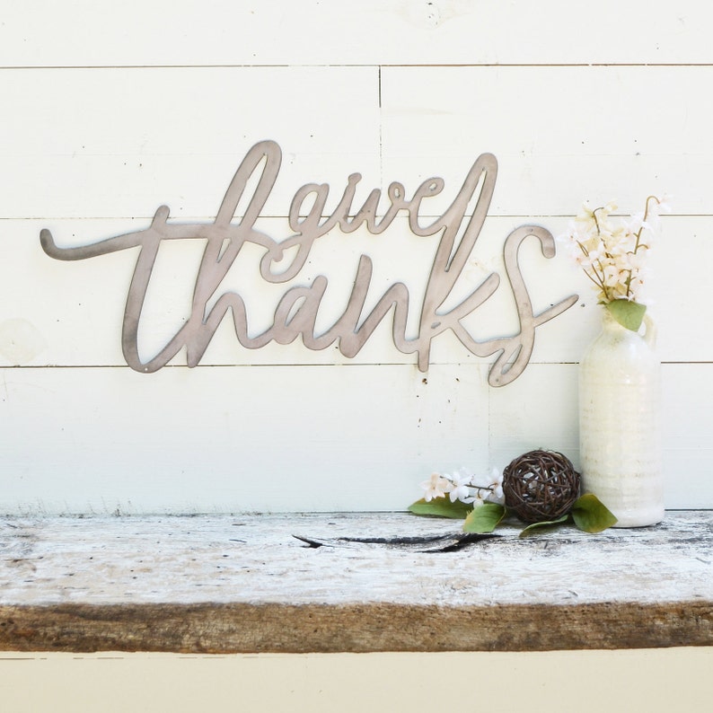 Give Thanks Metal Sign Metal Wall Art Metal Words Etsy