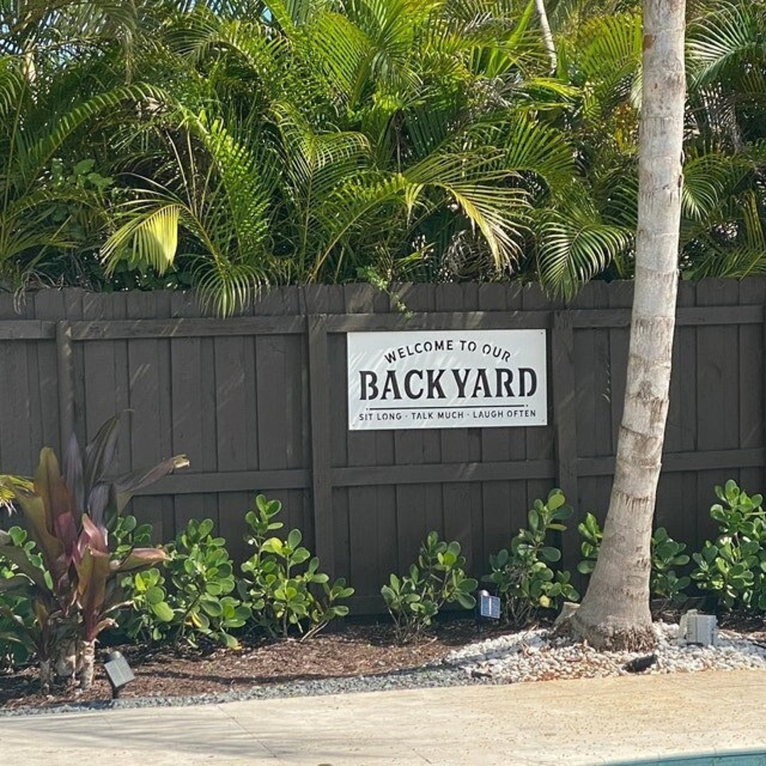 Welcome to Our Backyard SIT TALK LAUGH Metal Sign Family Friends Simply ...