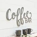 Coffee BAR Metal Sign Metal Wall Art coffee Bar Sign Metal Words-coffee ...