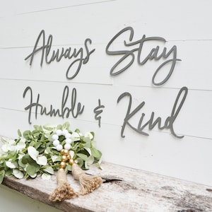 Always Stay Humble & Kind Metal Wall Art - Family Sign - Etsy