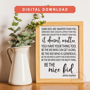 Be the Nice Kid Quote Printable Art Downloadable Print Kids Children ...