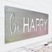 Be Happy Full Metal Sign Metal Sign Happy Metal Happy - Etsy