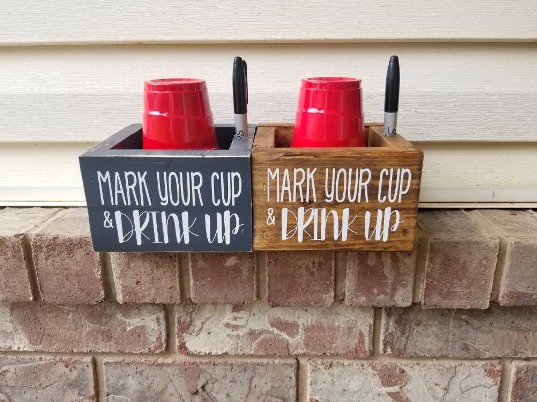 Drink Cup Box, Wood Cup Box, Solo Cup Box, Mark Your Cup and Drink Up ...