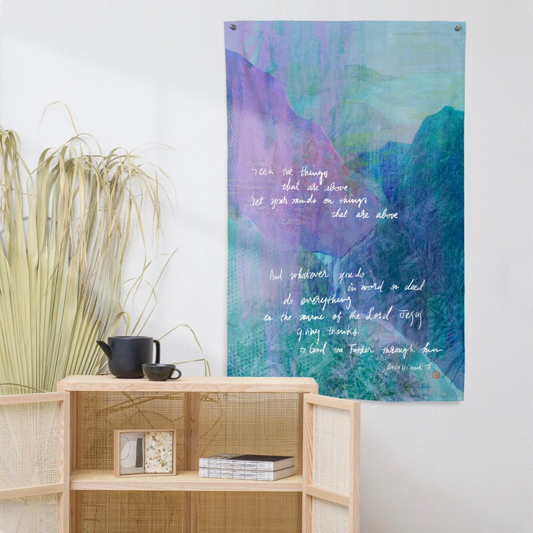 Colossians 3 Tapestry Bible Verse Christian Banner Mountain Scripture ...