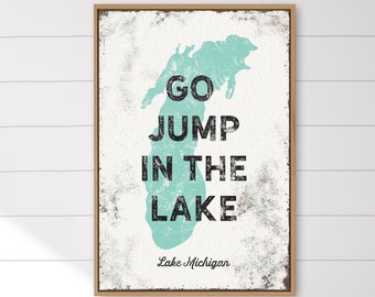 Distressed LAKE MICHIGAN Canvas go Jump in the | Etsy