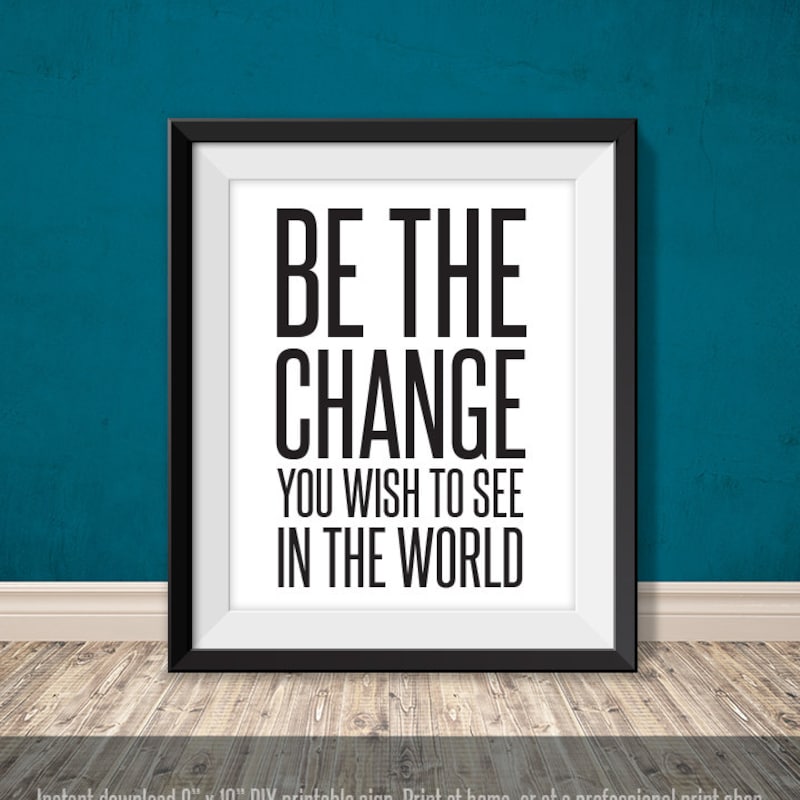 Be the Change You - Etsy