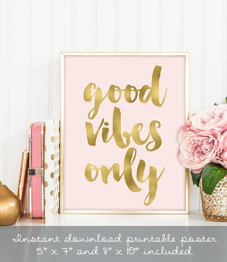 Good Vibes Only Poster / Wall Art Print DIY / GOLDEN BLUSH / - Etsy