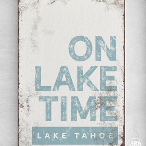 Tide Blue "on LAKE Time" Sign > Vintage Lake Tahoe Wall Art for Modern ...