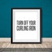 Turn off Your Curling Iron // Funny Reminder Poster PDF // Printable ...
