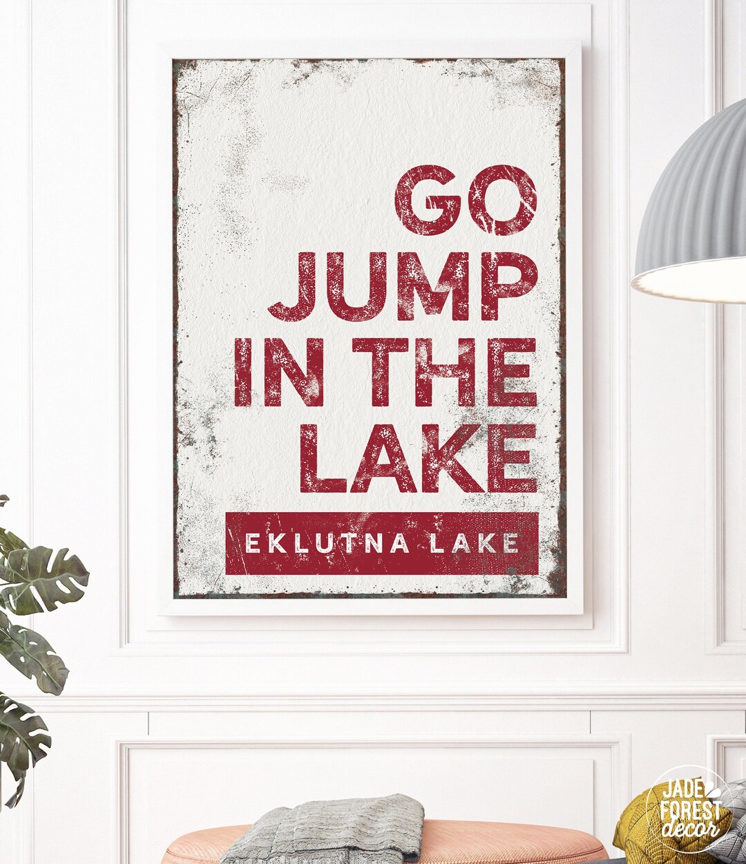 Dark Red “GO JUMP in the LAKE” Sign > Vintage Eklutna Lake Wall Art for ...