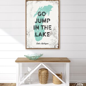 Distressed LAKE MICHIGAN Canvas > "go Jump in the Lake" Sign, Blue and ...
