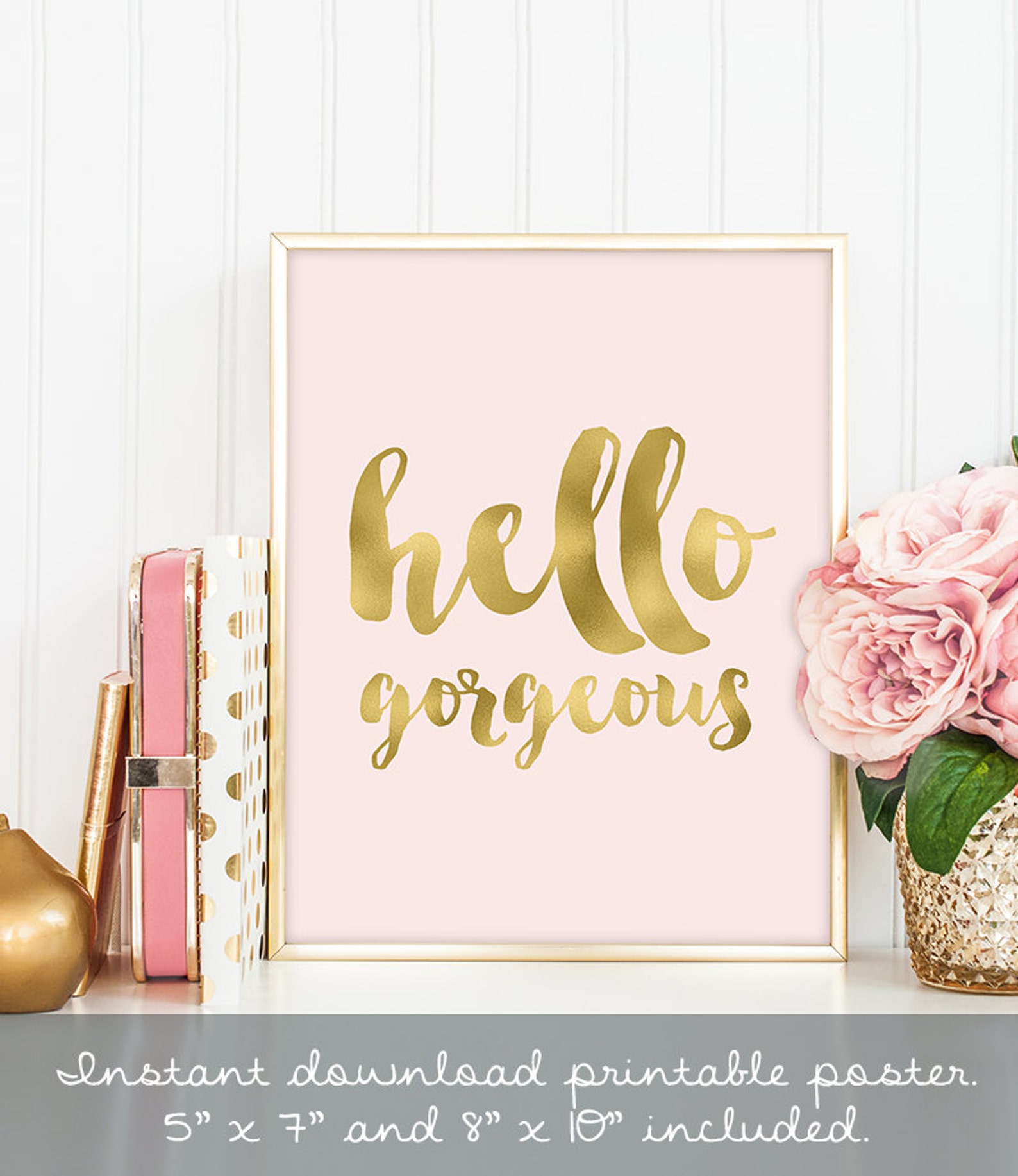 Hello gorgeous poster / wall art print DIY / GOLDEN BLUSH / | Etsy