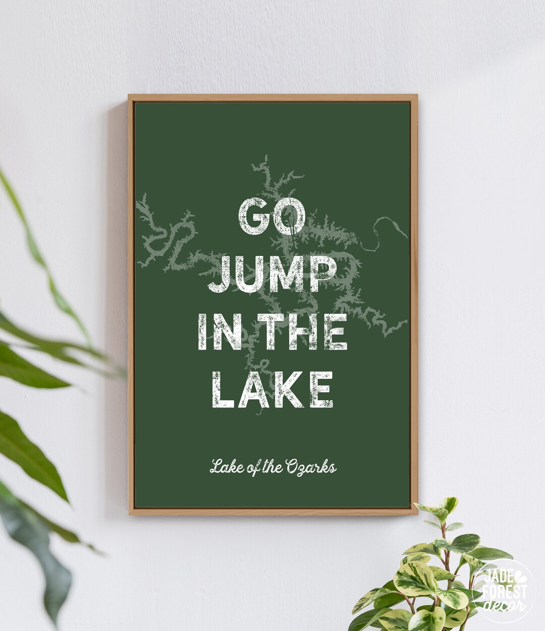 Distressed "go Jump in the Lake" Sign > Forest Green LAKE of the OZARKS ...