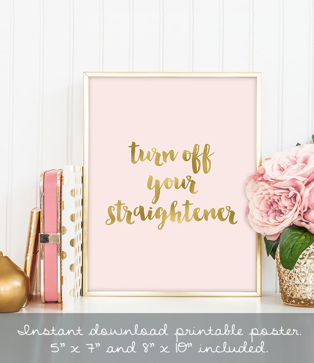 Turn off Your Straightener Poster / Wall Art Print DIY / - Etsy