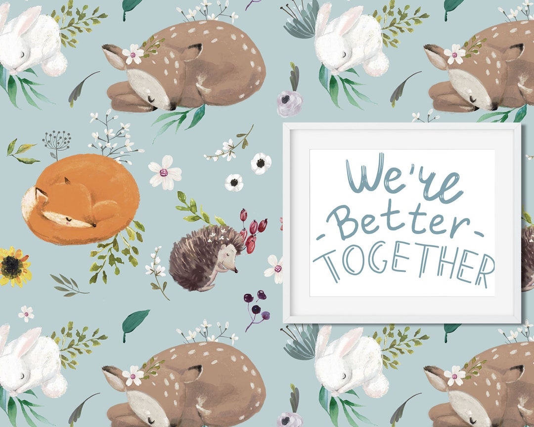We Are Better Together Wallpaper, Forest Walk Wall Mural, Into the ...