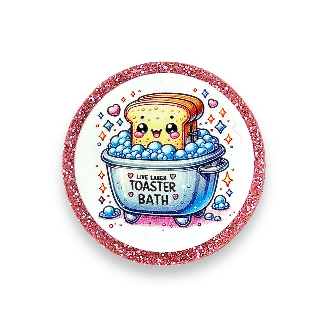 Funny Live Laugh Toaster Bath Acrylic Resins - Glitter - Embellishement ...