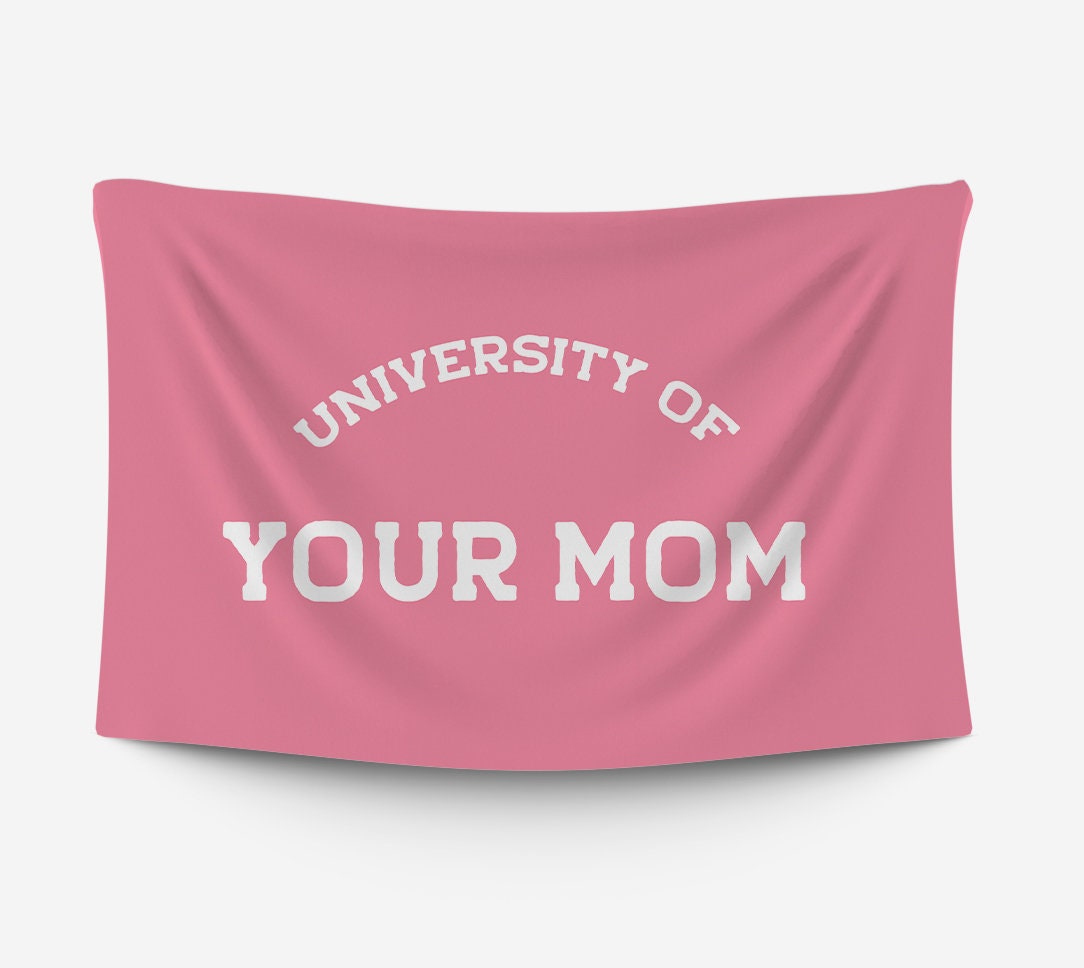 University of Your Mom Wall Tapestry Dorm Decor for College - Etsy