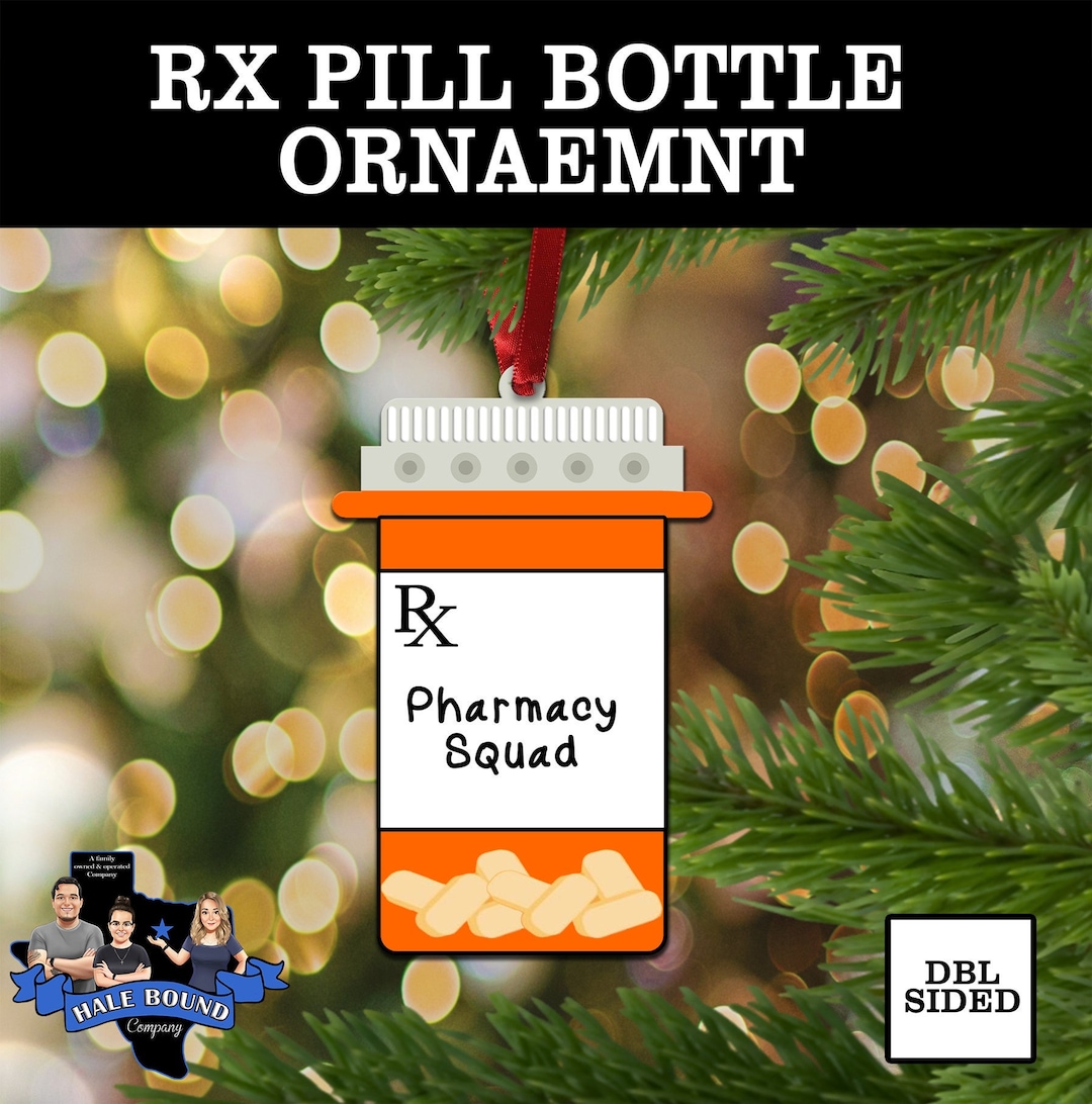 Personalized RX PILL BOTTLE Ornament, Pharmacy Squad, Healthcare ...