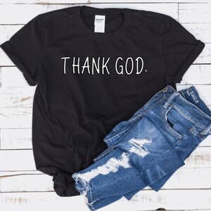 Thank God Tee - Etsy