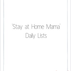Stay at Home Mama Lists, Daily Lists for Moms, SAHM Lists, Lists for ...