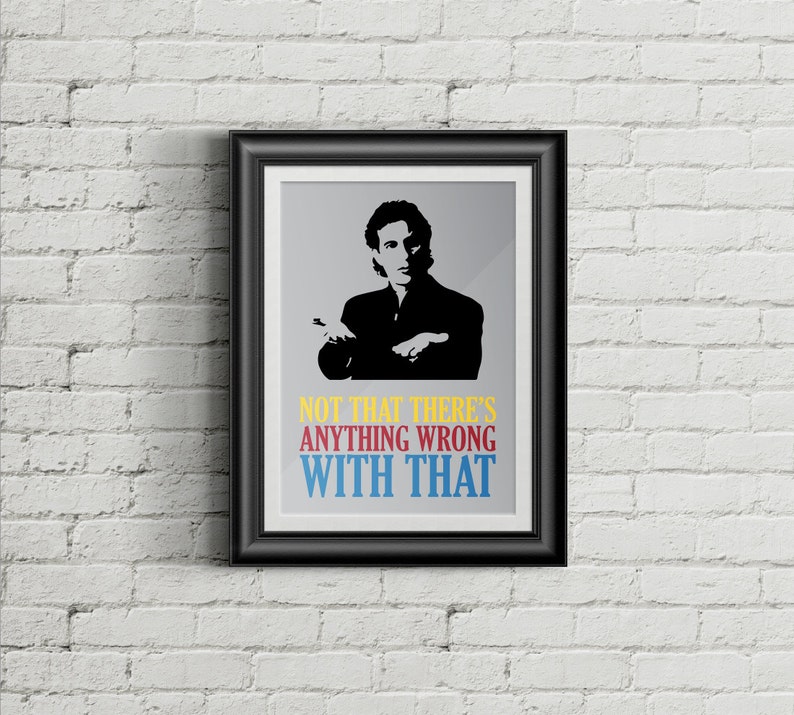 Seinfeld Poster Jerry Seinfeld Quote - Not That There's Anything Wrong ...