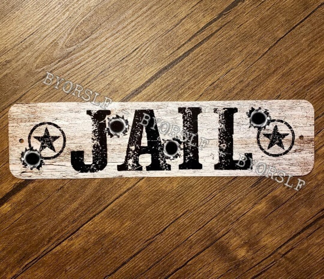 Metal Sign JAIL Prison Penitentiary Detention Center Guard Lock up ...