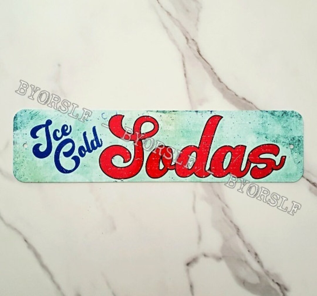 Metal Sign ICE COLD SODAS Soda Pop Soft Drink Cola Colas Store ...