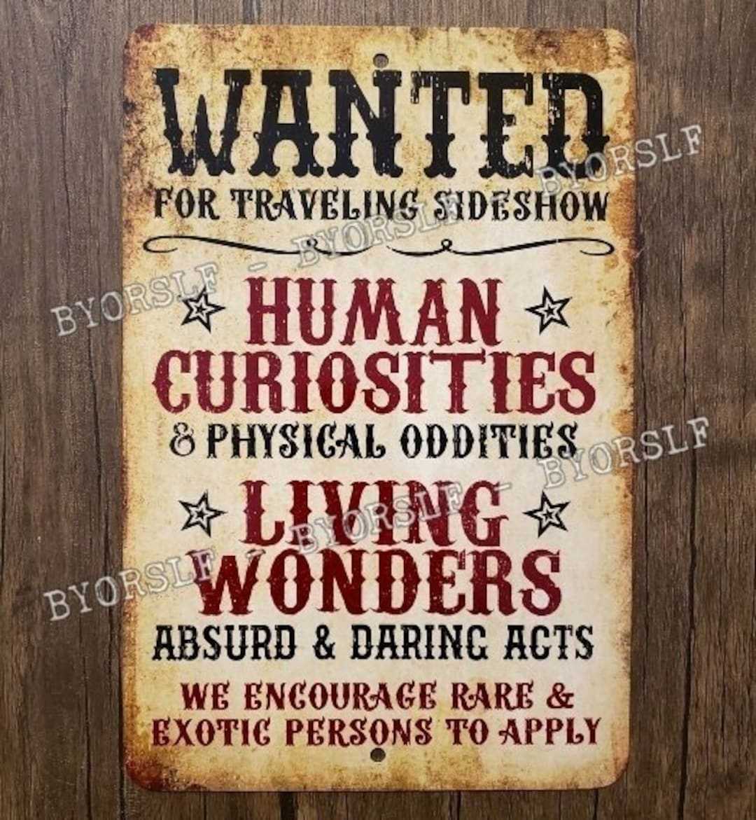 Metal Sign SIDESHOW WANTED Freak Show Circus Carnival Weird Poster ...