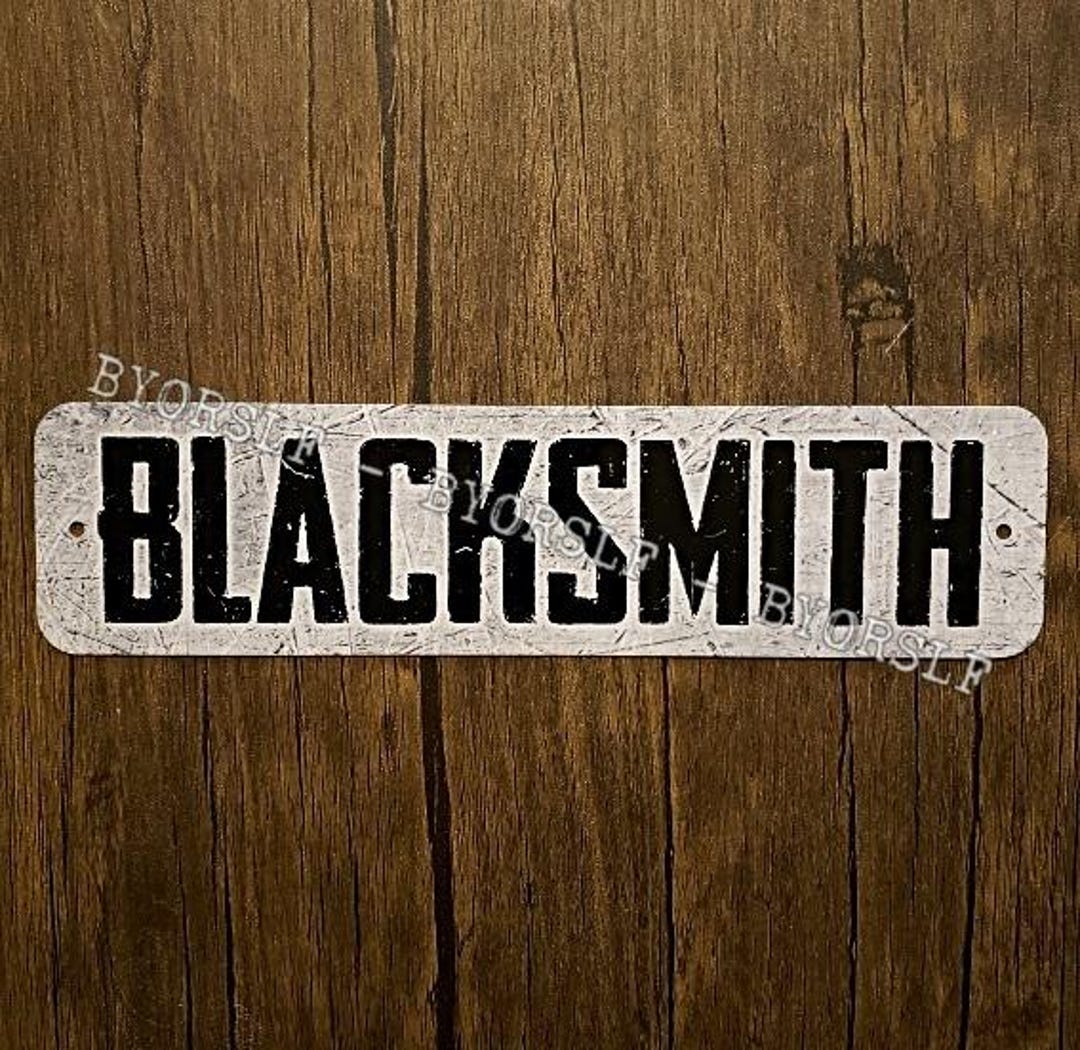 Metal Sign BLACKSMITH Metal Forging Forge Craftsman Metalsmith Artist ...