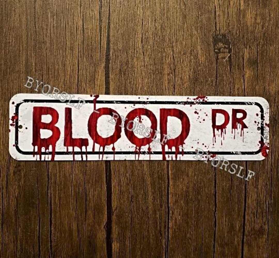 Metal Sign BLOOD Dr Drive Street Vampire Blood Sucker Phlebotomist ...