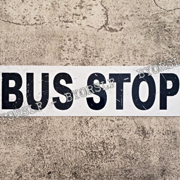 Bus Stop Sign - Etsy