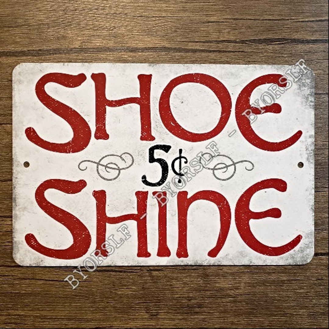 Metal Sign SHOE SHINE Boy Shoeshiner Boot Polisher Repair Street Vendor ...