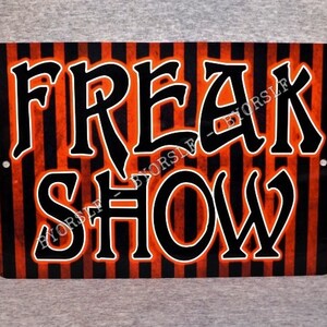 Metal Sign FREAK SHOW Circus Carnival Sideshow Freaks of - Etsy