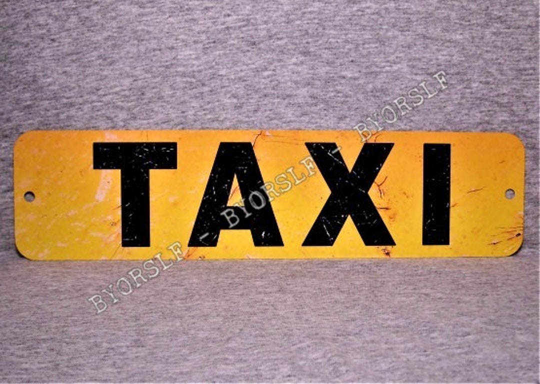 Metal Sign TAXI Cab Taxicab Driver Taxis City Public Transporation ...