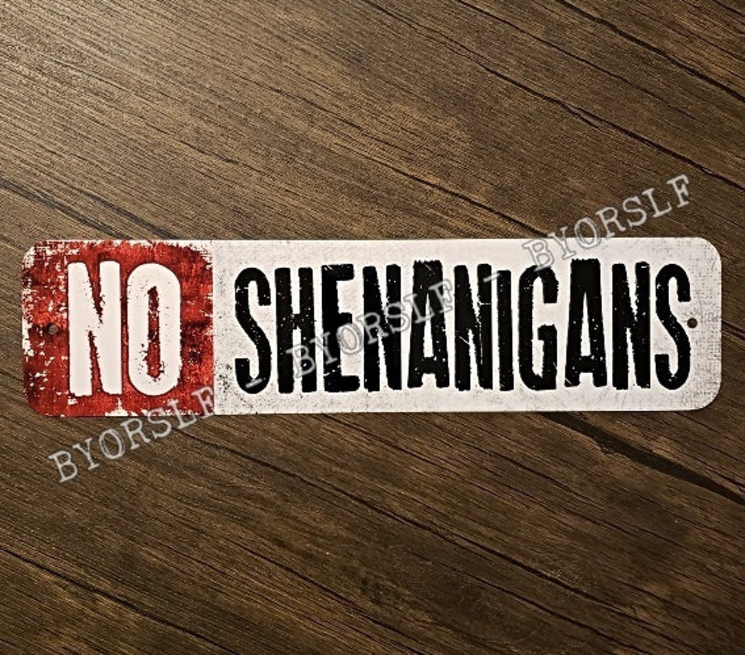 Metal Sign NO SHENANIGANS Mosh Pits Crowd Surfing Wall of Death Music ...