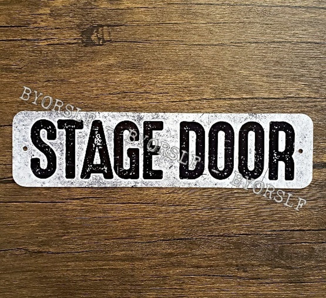 Metal Sign STAGE DOOR Music Venue Theater Theatre Drama Club Performer ...