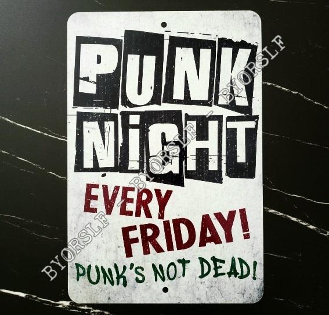 Metal Sign PUNK NIGHT Club Music Venue Show Punx Rock Subculture ...